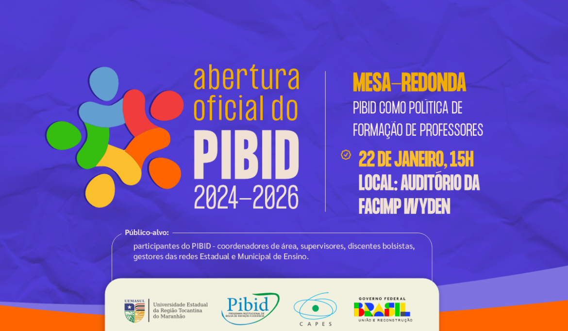 UEMASUL - Abertura oficial do PIBID 2024-2026